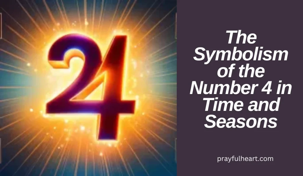 Number 4 Meaning In The Bible Creation Completeness And Divine Order Number 4 Meaning In The Bible Creation Completeness And Divine Order